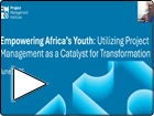 ProjectManagement.com - Empowering Africa’s Youth: Utilizing Project ...